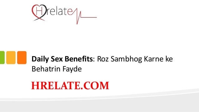 Rozana Sambhog Karne Ke Behatrin Fayde