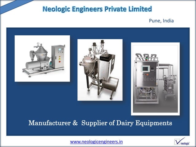 Dairy automation,Dairy Equipment Manufacturer pune India | Neologic | PPT