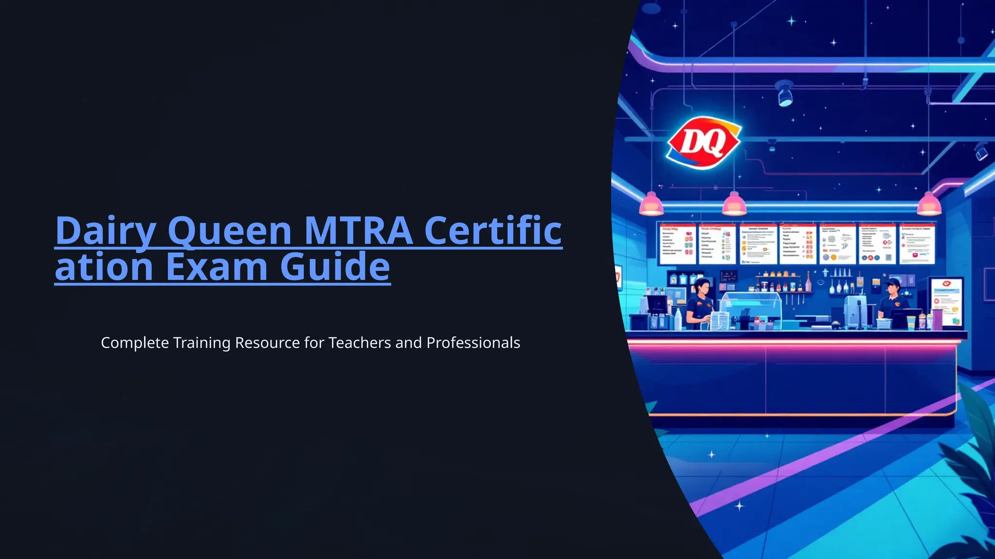 Dairy-Queen-MTRA-Certification-Exam-Guide.pptx
