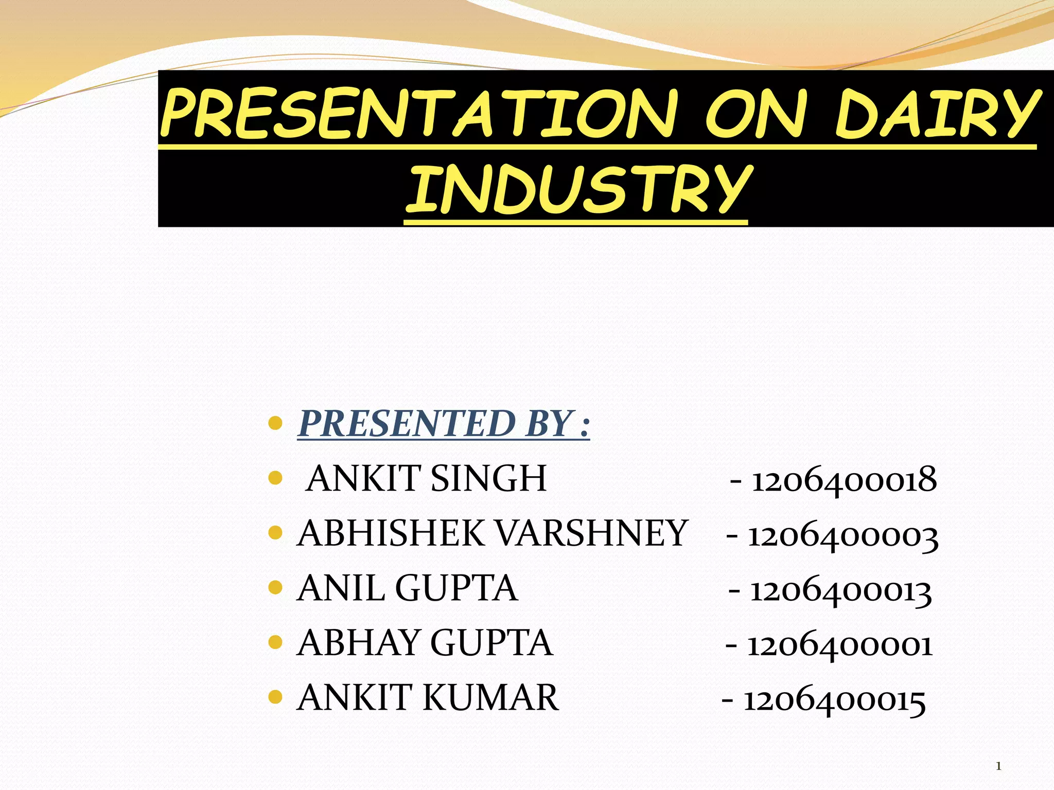 Dairy industry | PPTX