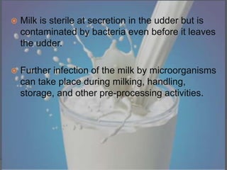 Study of Microorganism in Milk(Dairy microbiology) | PPTX