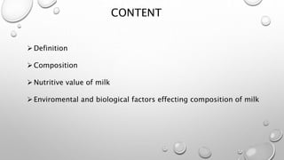 composition of milk and its nutritive value | PPTX