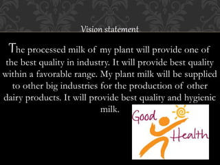 Dairy processing plant | PPTX