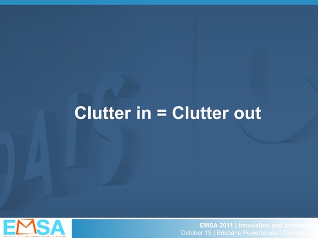 Breaking through the clutter | EMSA 2011 | PPT
