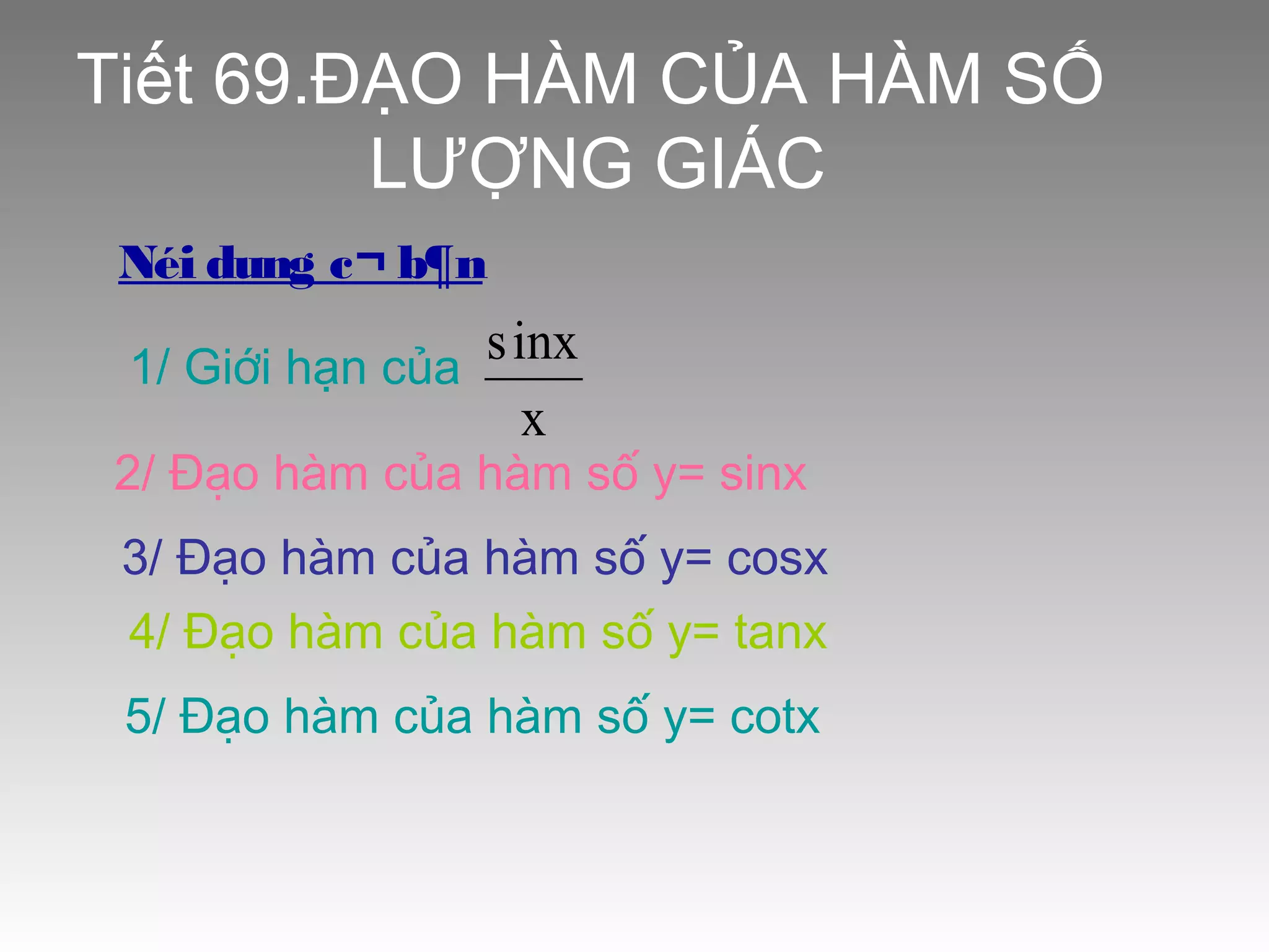 Dai so va_giai_tich_11_c5_b3_dao_ham_cua_ham_so_luong_giac_tiet_1_v2 | PPT