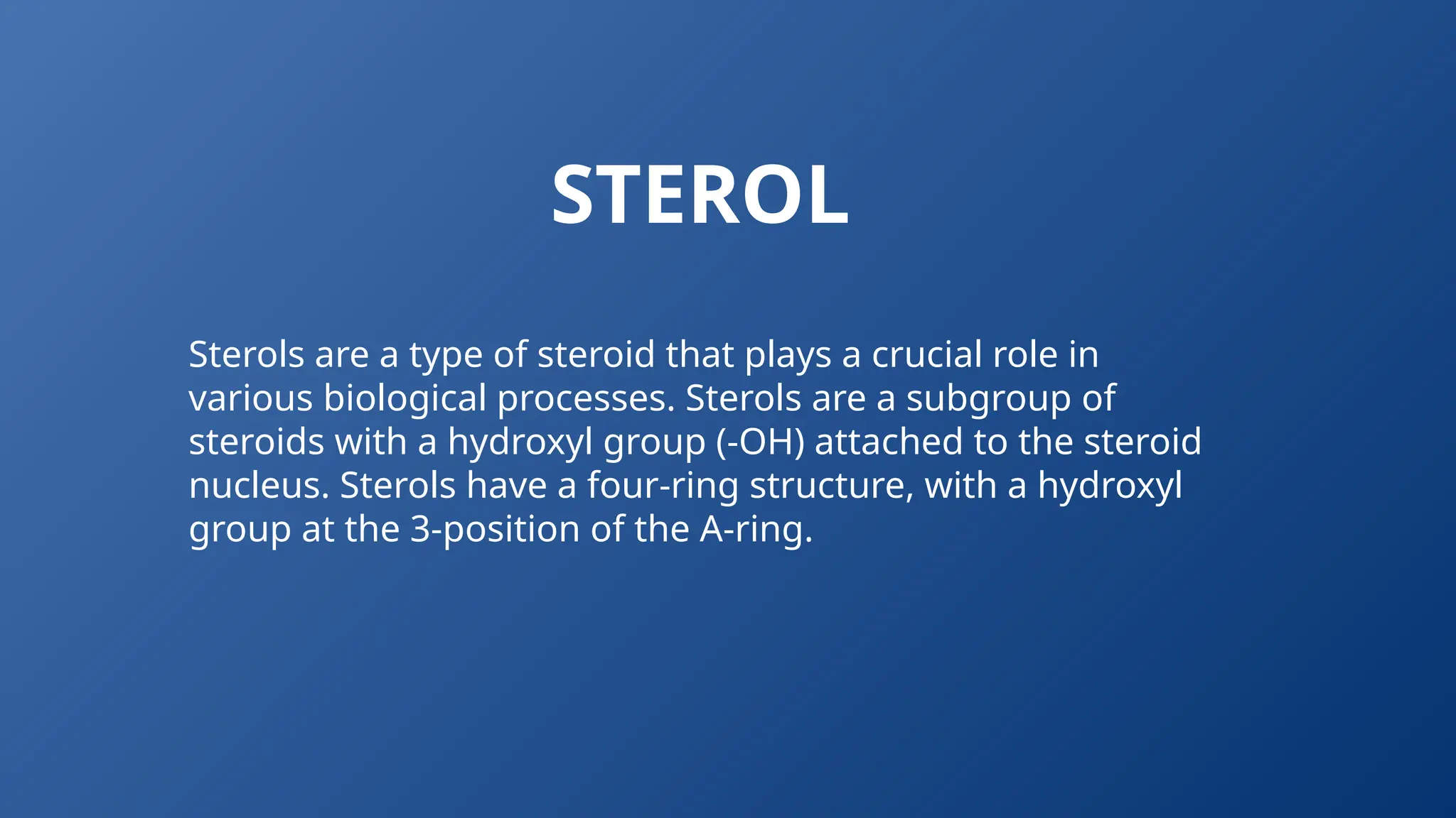 Sterol Biosynthesis Introduction, types , structure and synthesis | PPTX