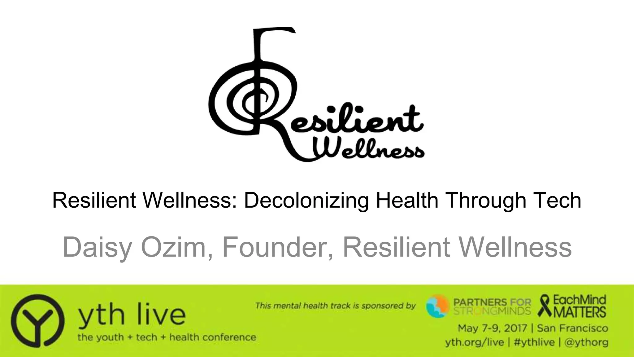 Resilient Wellness: Decolonizing Health Through Tech | PPTX
