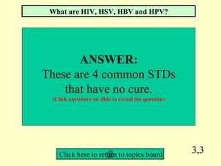 HIV/AIDS jeopardy game | PPT | Infectious Diseases | Diseases and ...