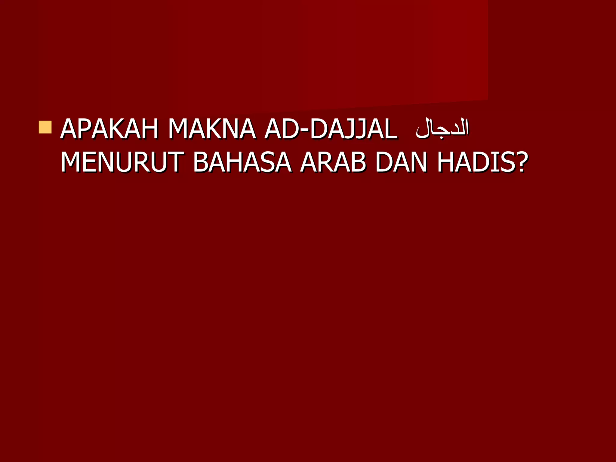 Dajjal The Great Deceiver by Xifu | PPT