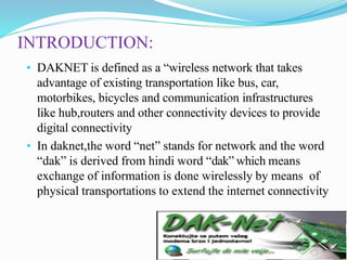 Daknet slides | PPTX