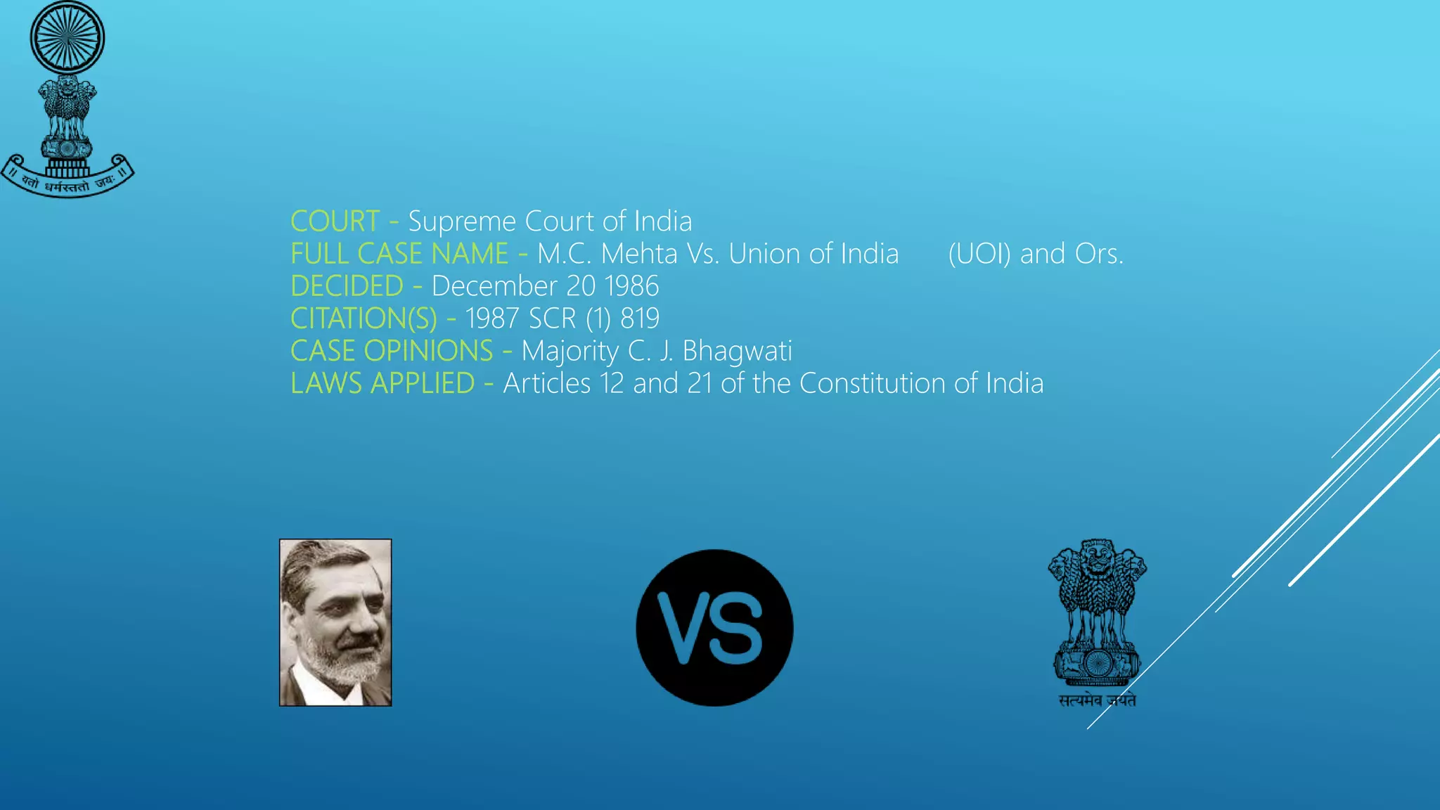 M. C. MEHTA V. UNION OF INDIA | PPTX