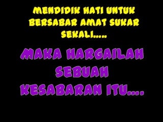 Sabar itu Indah | PPTX