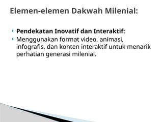 ELEMEN PENTING UNTUK DAKWAH MILENIAL.pptx