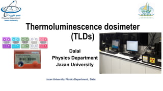 PRESENTATION OF thermoluminescence dosimetric properties | PPT