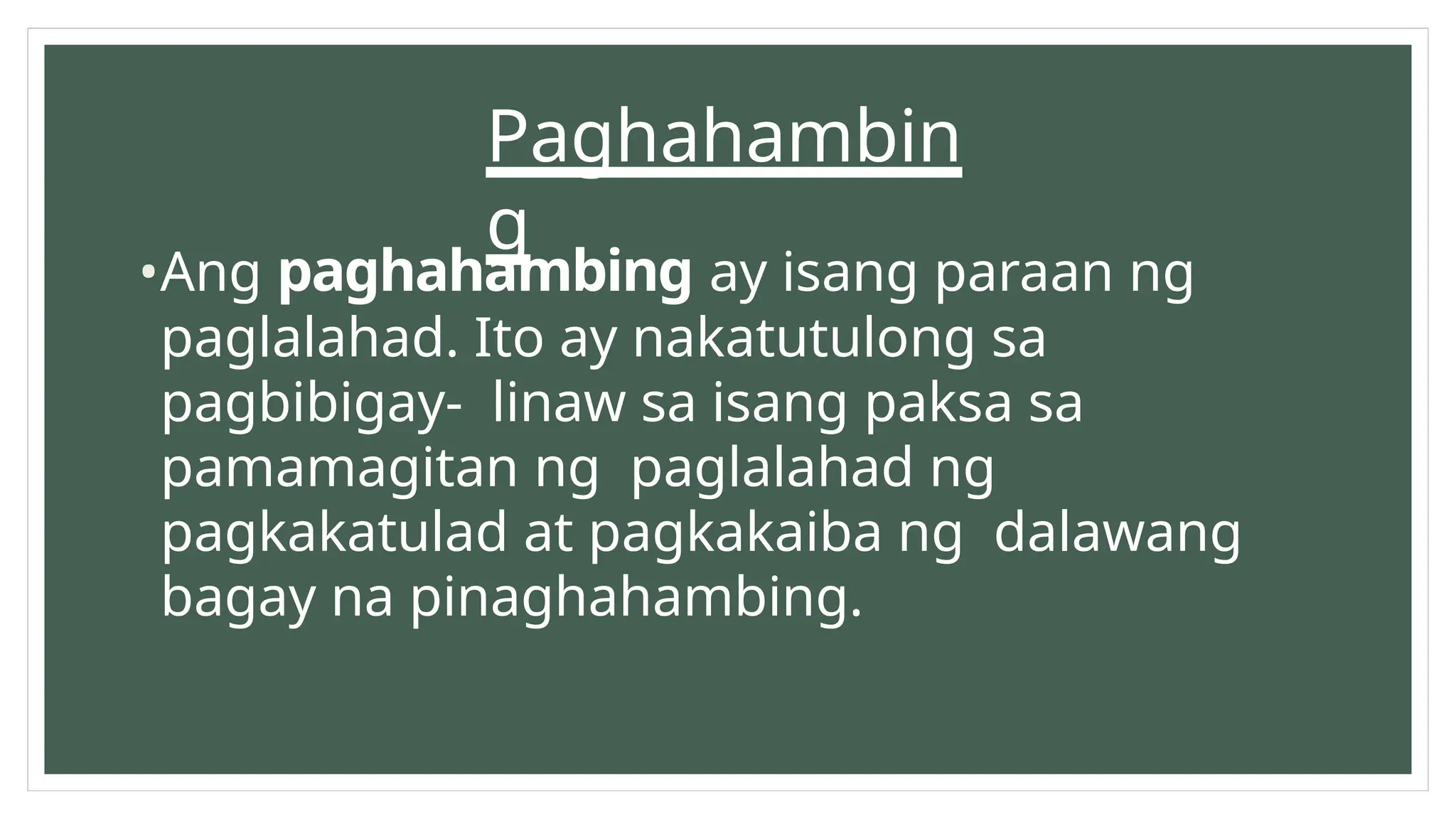 DALAWANG URI NG PAGHAHAMBING.pptx. Filipino | PPTX