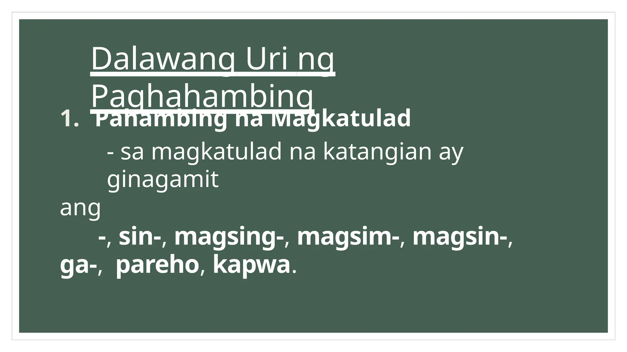 DALAWANG URI NG PAGHAHAMBING.pptx. Filipino | PPTX