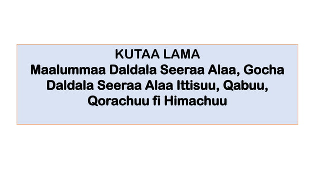 Daldala seeraan alaa Adaamaa (1).ptx; daldalli seeraan alaa maali ? | PPTX