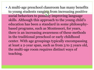 teaching multi age children | PPTX