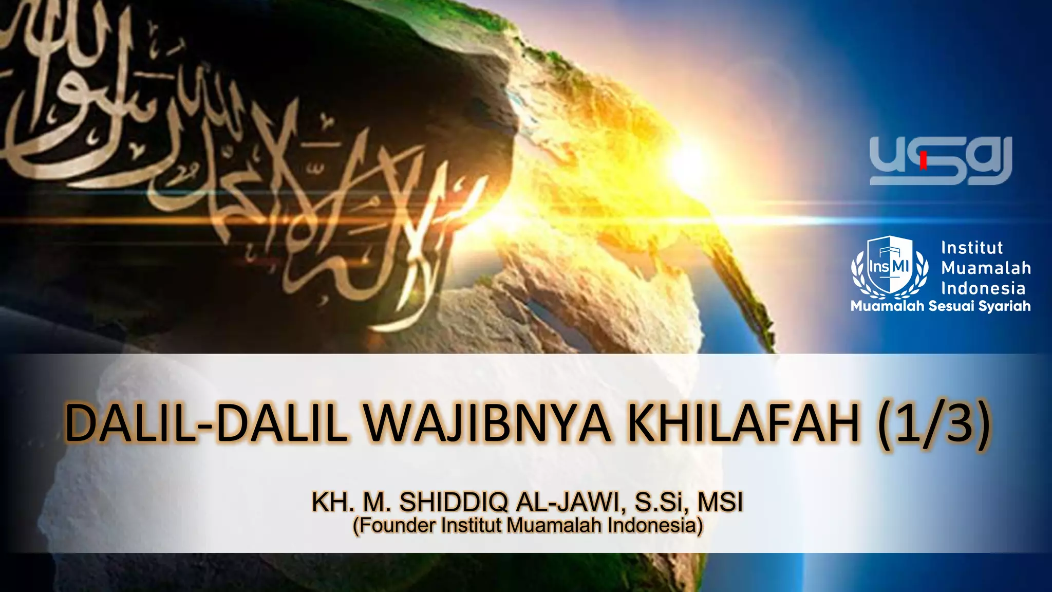Dalil-Dalil Wajibnya Khilafah (Bagian 1 dari 3).pptx