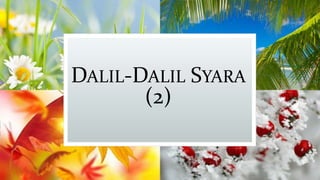 Dalil syara (2) | PPTX