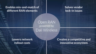 Dali Wireless SDN Radio Router™ Technology - Transforming the Fronthaul ...