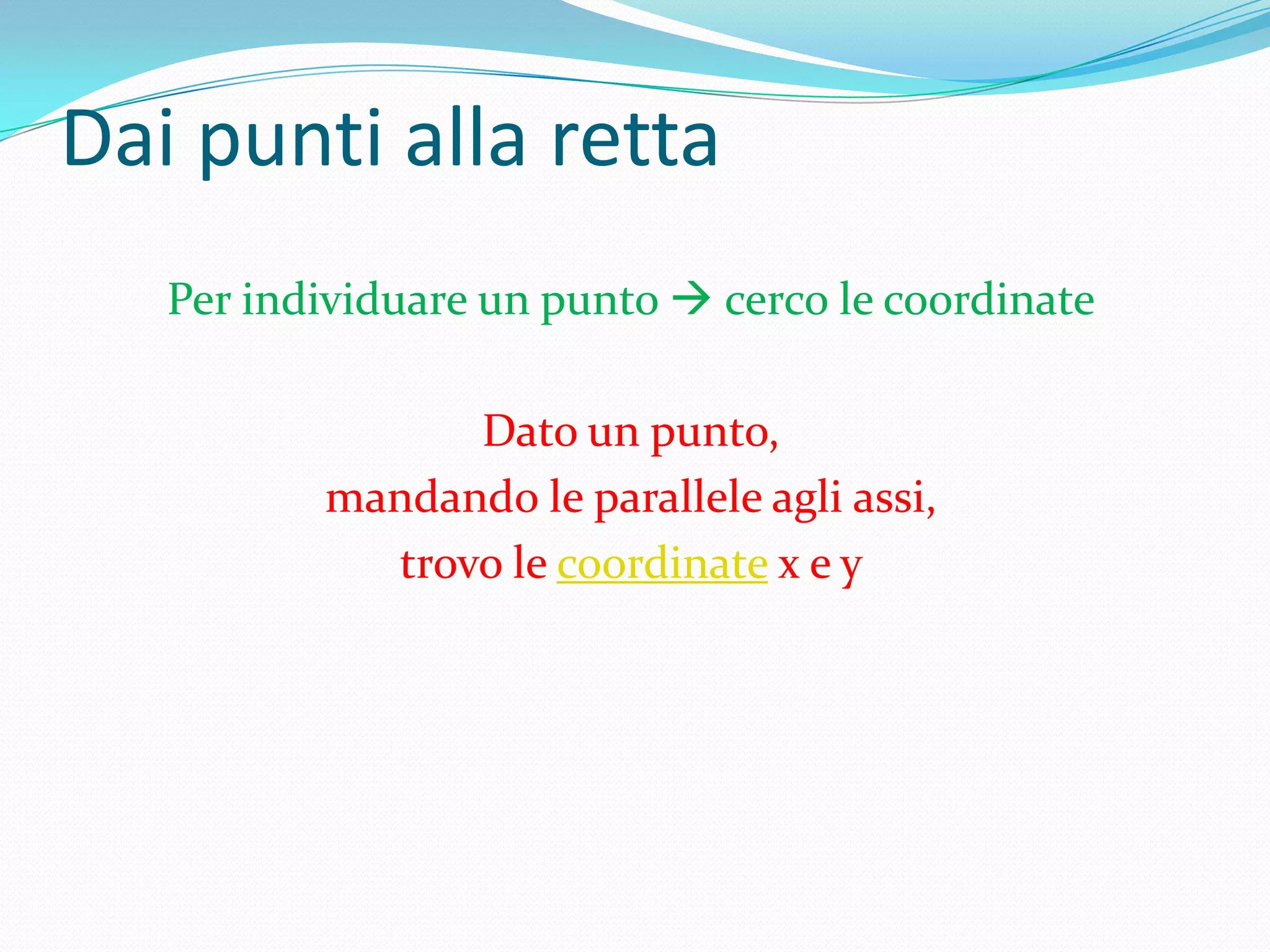 Dalle coordinate cartesiane alle funzioni | PPTX
