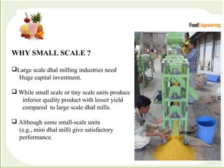 Dal Milling Profitable Food Processing Business Idea | PPT