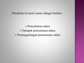 Dal penanggulangan pencemaran udara | PPTX