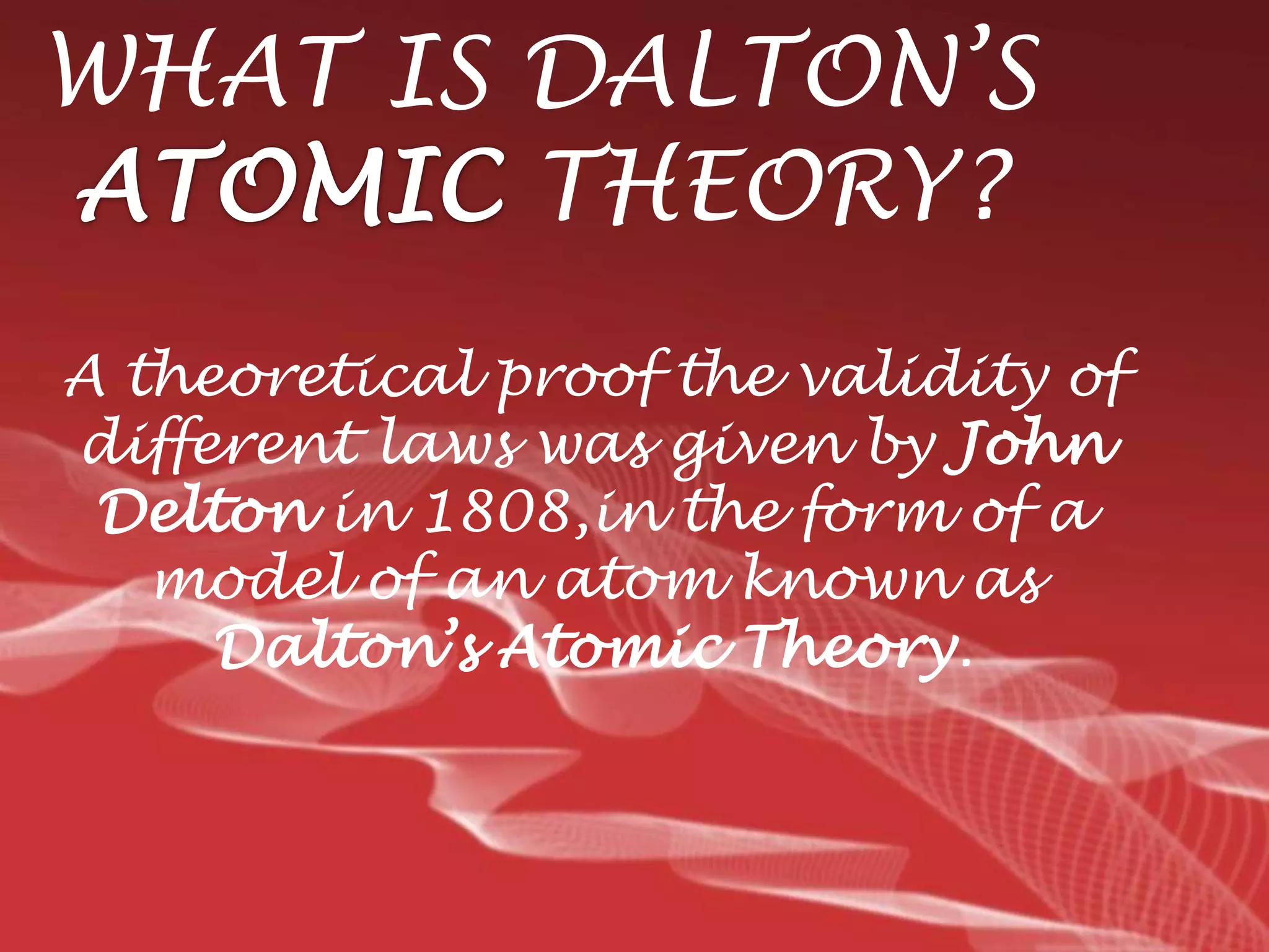 Dalton Atomic Theory | PPTX