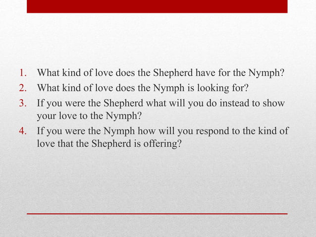 The passionate shepherd to his love and the nymph's reply | PPTX