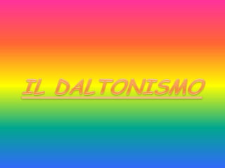 Daltonismo | PPTX