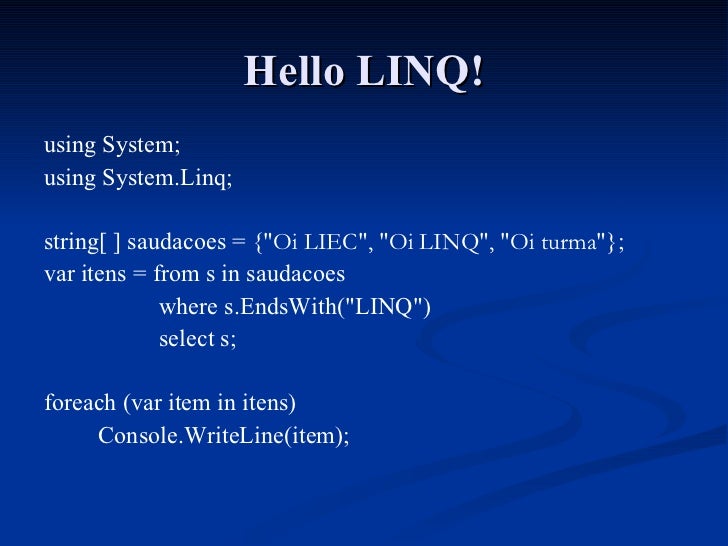 Linq Language Integrated Query 
