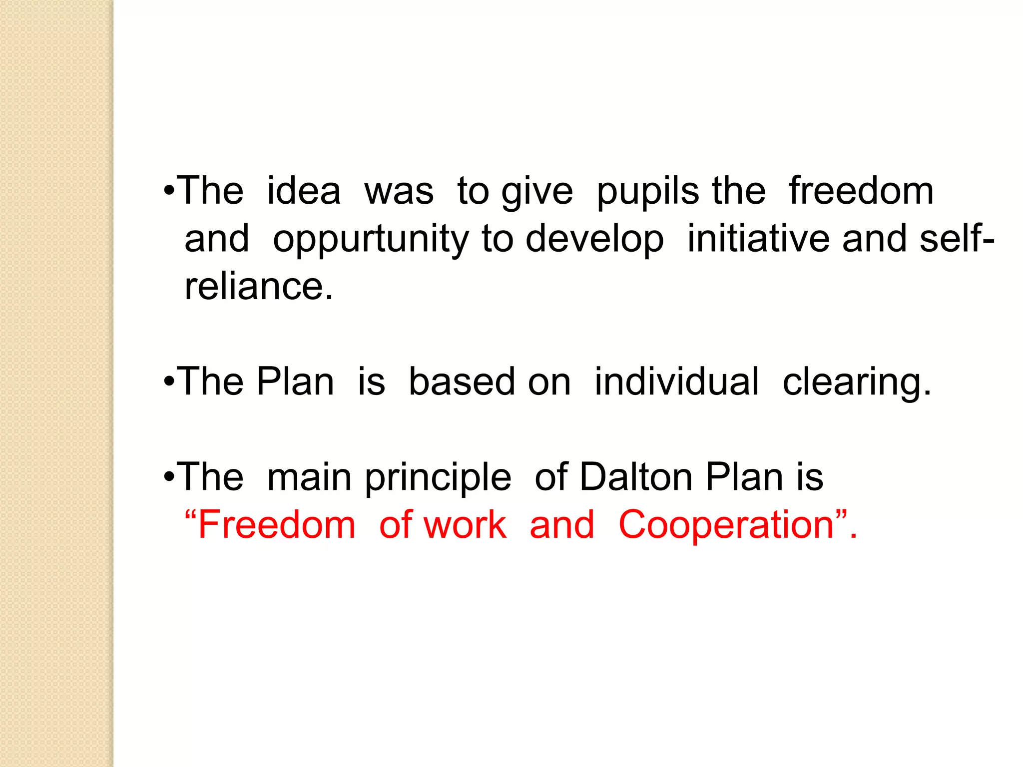 Dalton plan | PPTX