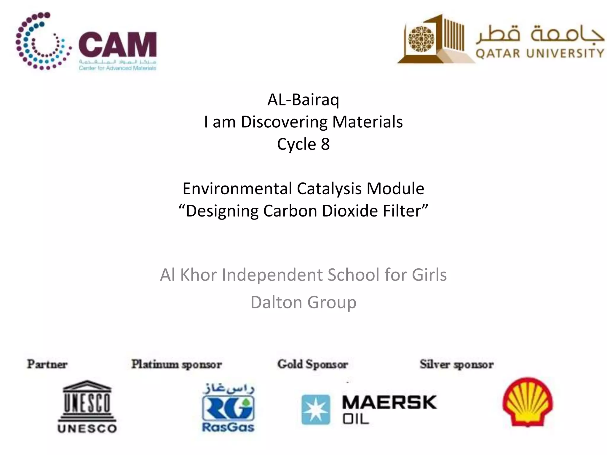 Environmental catalyst, Designing Carbon Dioxide Filter, IDM8 | PPT