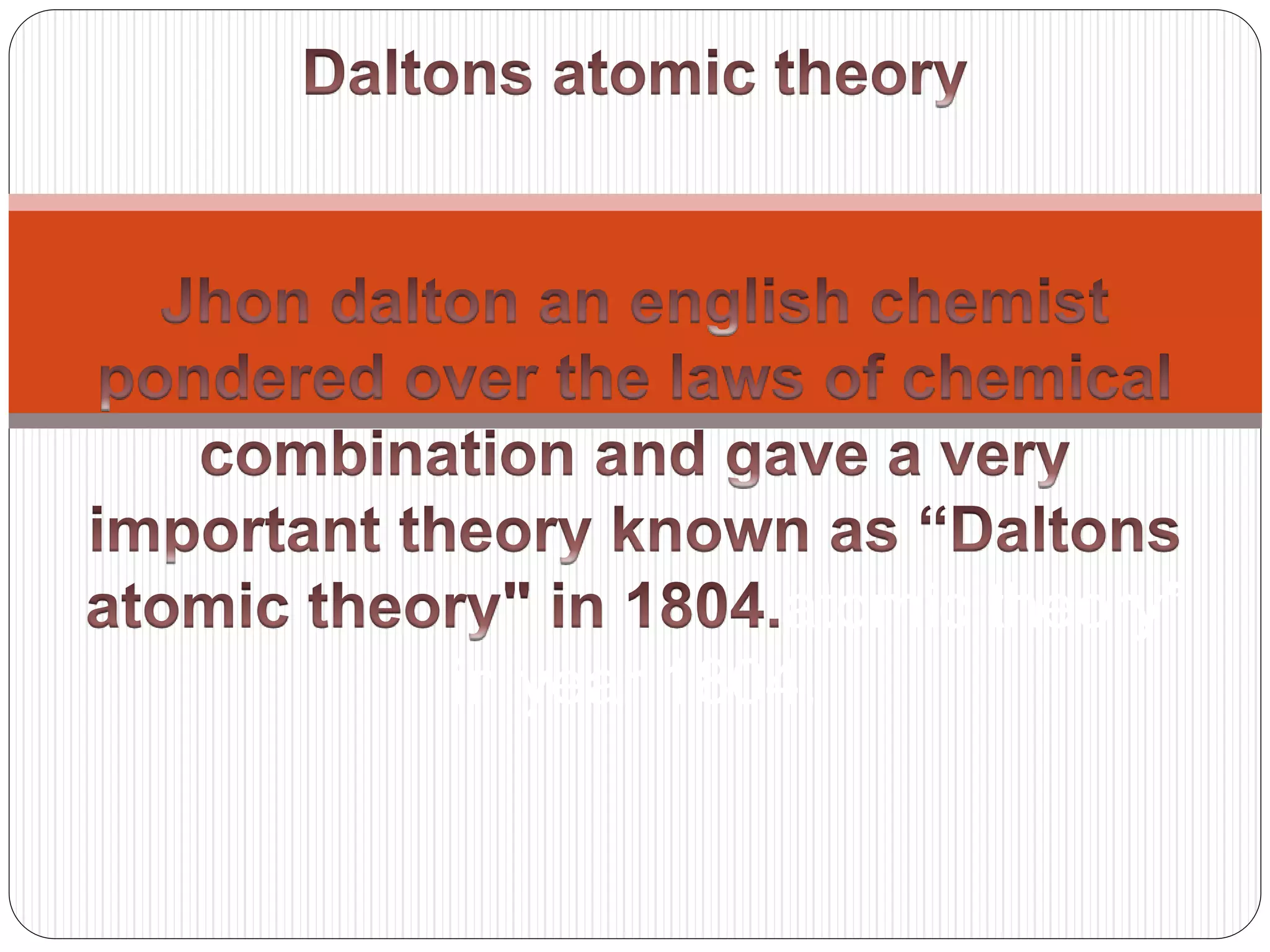Daltons atomic theory | PPTX