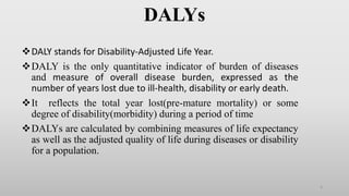DALYs and QALYs by samrat gurung | PPTX
