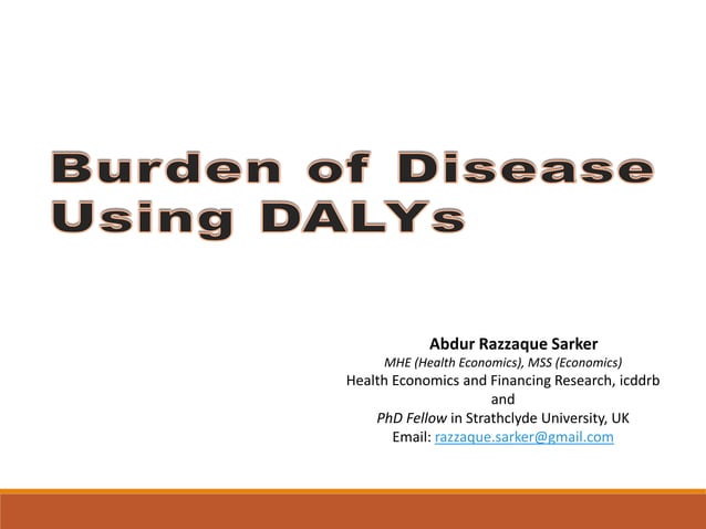 Disability Adjusted Life Years | PPTX | Diseases and Conditions ...