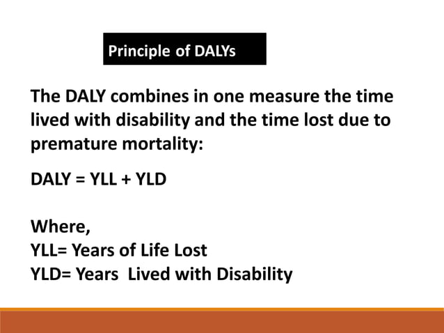 Disability Adjusted Life Years | PPTX | Diseases and Conditions ...