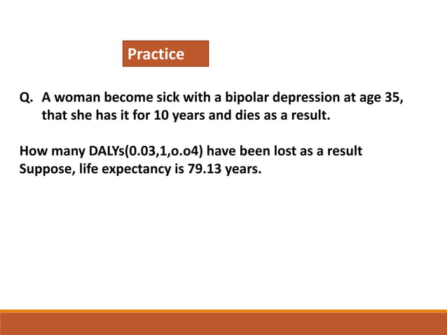 Disability Adjusted Life Years | PPTX | Diseases and Conditions ...