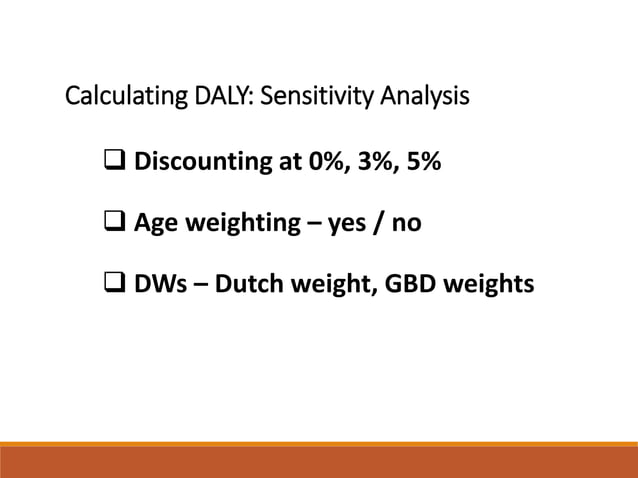 Disability Adjusted Life Years | PPTX | Diseases and Conditions ...
