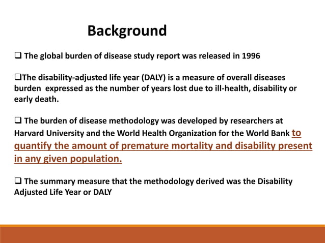 Disability Adjusted Life Years | PPTX | Diseases and Conditions ...