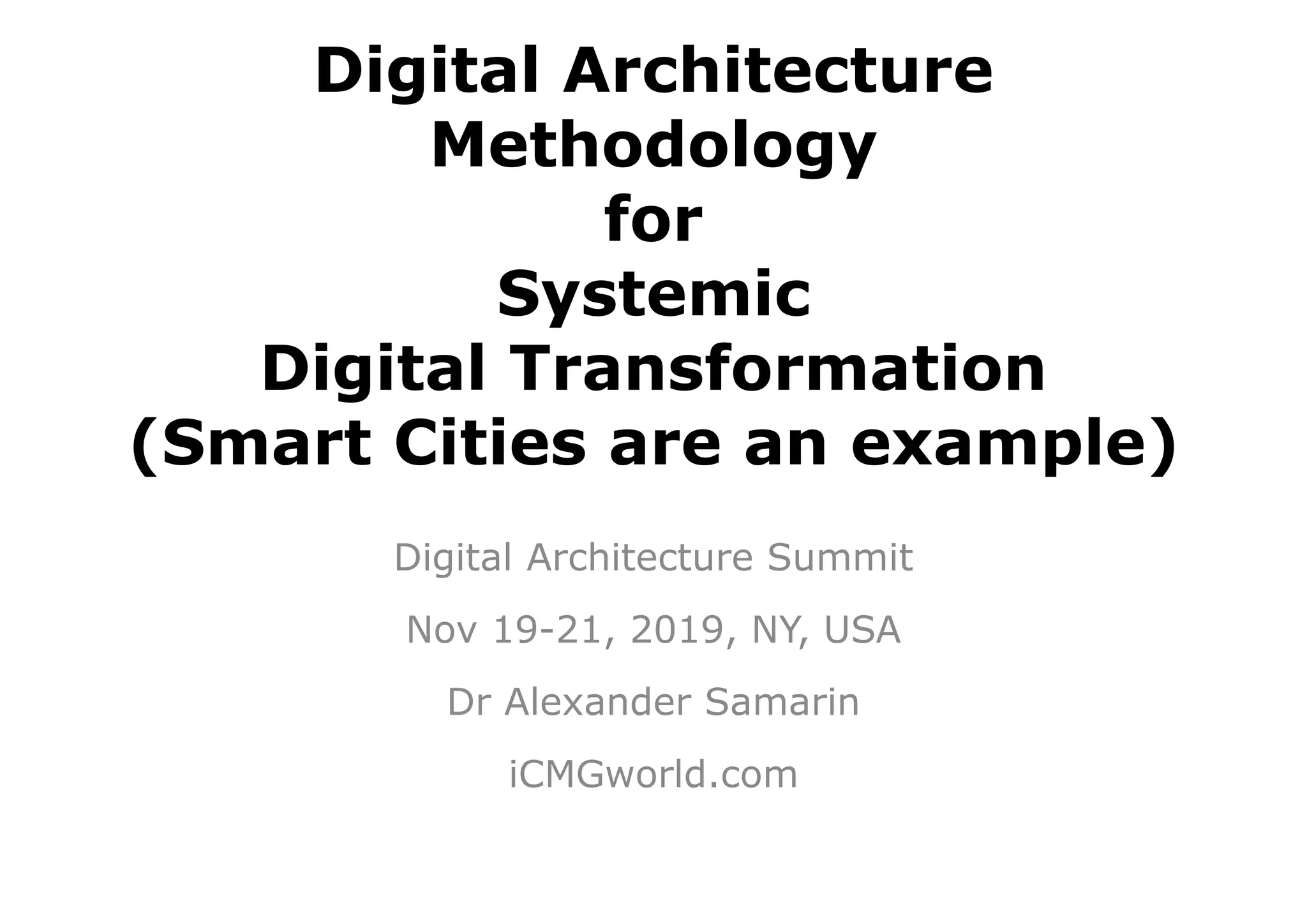 Digital Architecture Methodology for Systemic Digital Transformation (Smart Cities are an ...