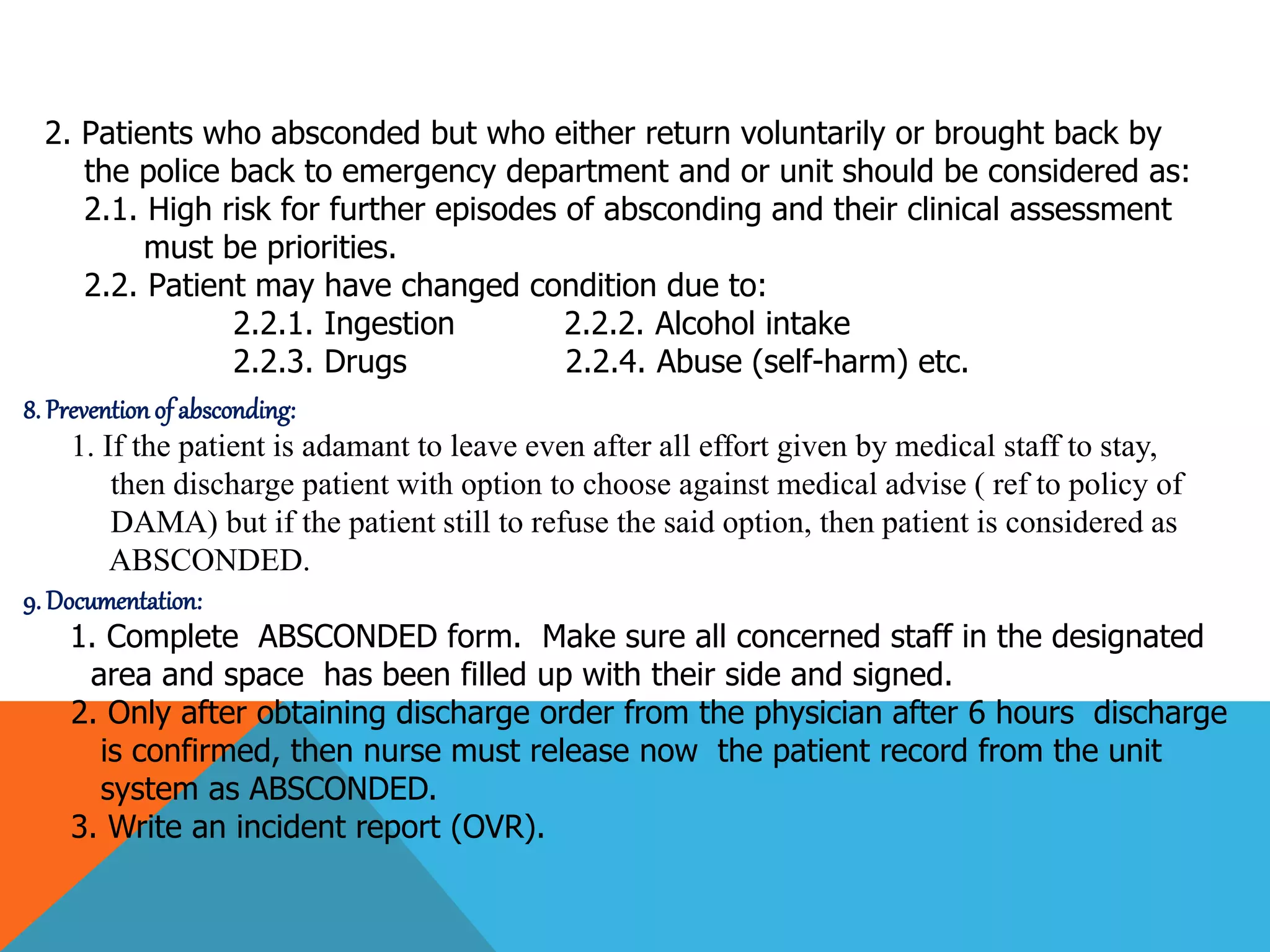 Dama,absconded & out on pass med staff responsibility | PPTX