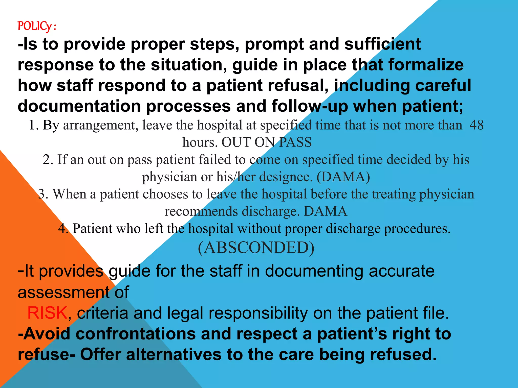 Dama,absconded & out on pass med staff responsibility | PPTX