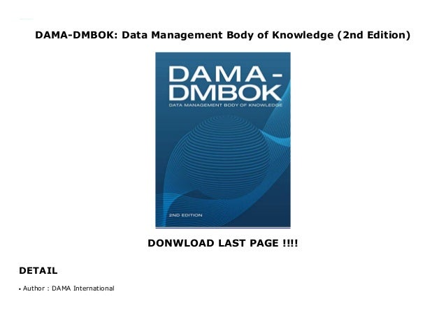 DAMA-DMBOK: Data Management Body of Knowledge (2nd Edition)