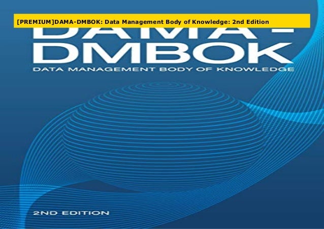 [PREMIUM]DAMA-DMBOK: Data Management Body of Knowledge: 2nd Edition
