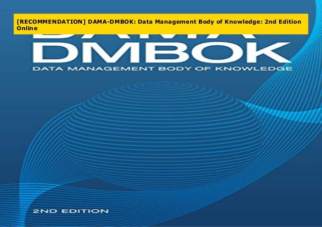 DAMA-DMBOK: Data Management Body Of Knowledge (2nd Edition) Downloads ...