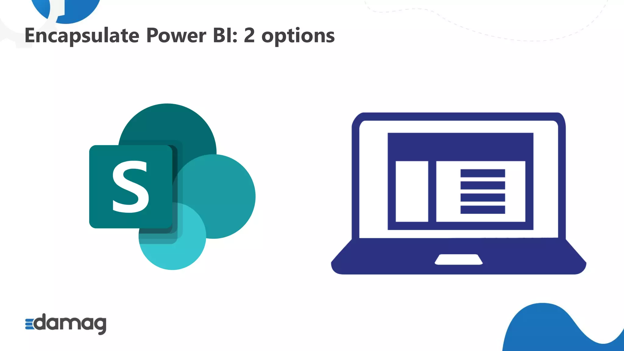 Damag - EmPower your BI Architecture | PPT