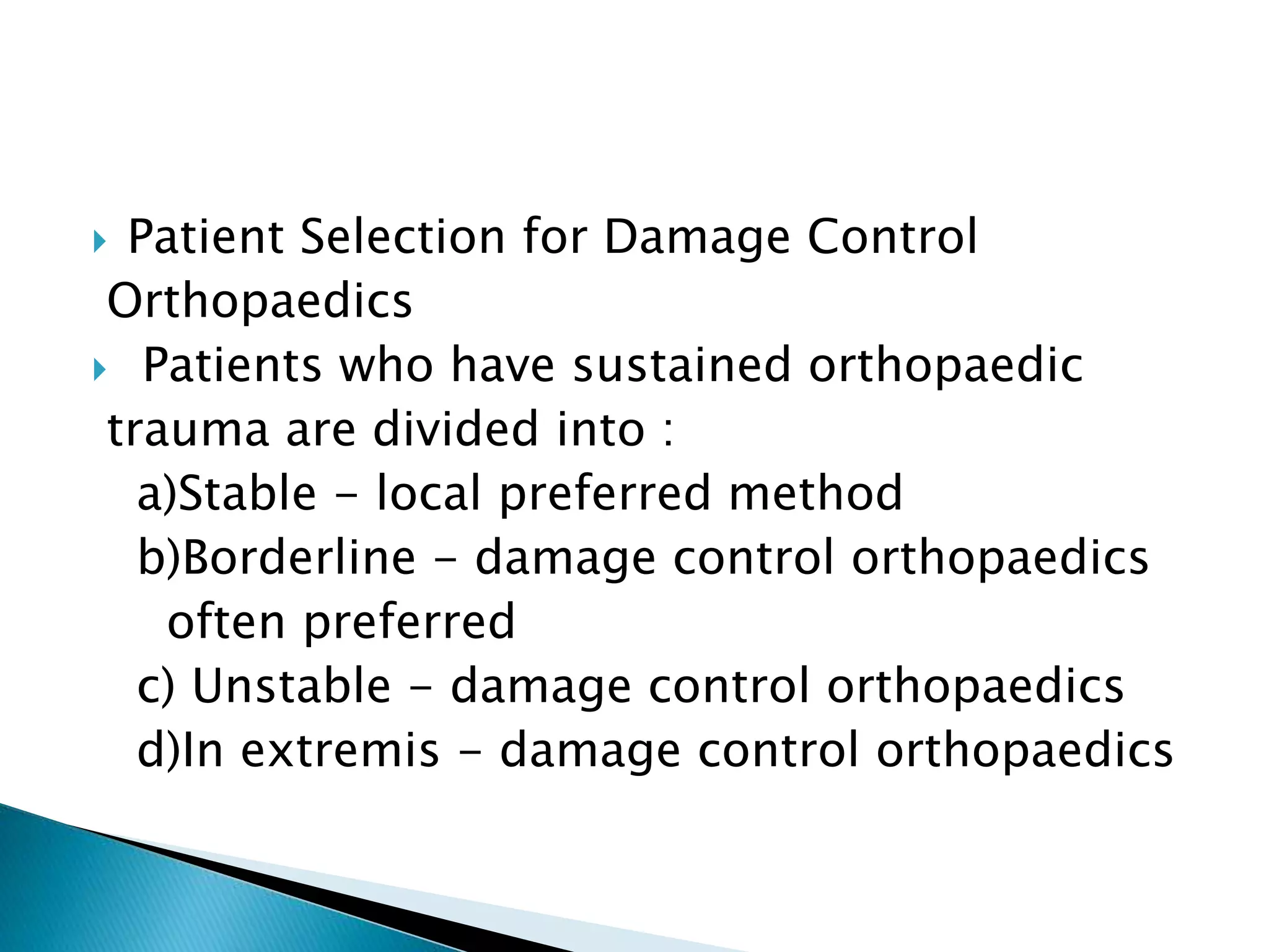 Damage control in orthopaedics | PPTX