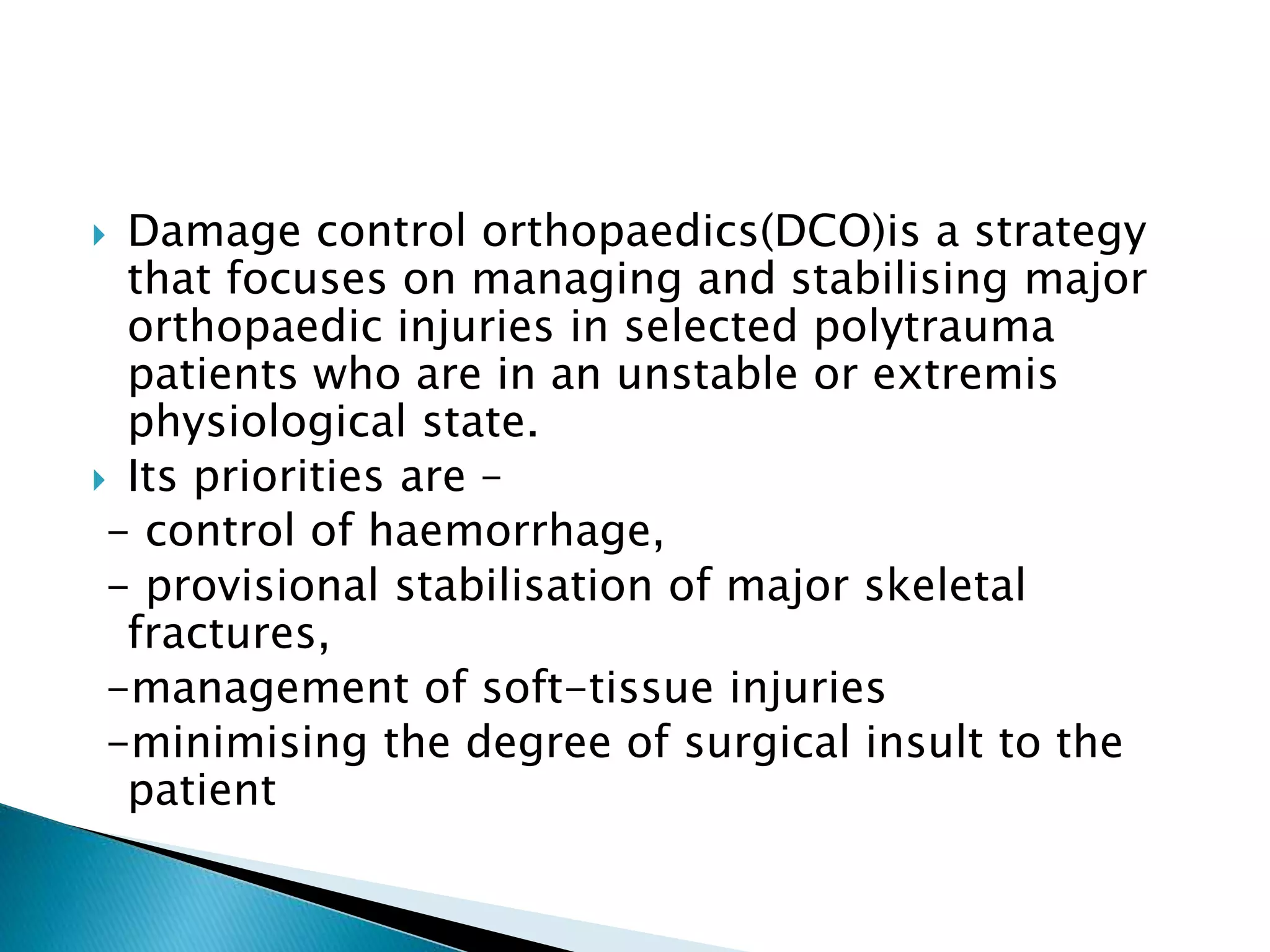 Damage control in orthopaedics | PPTX
